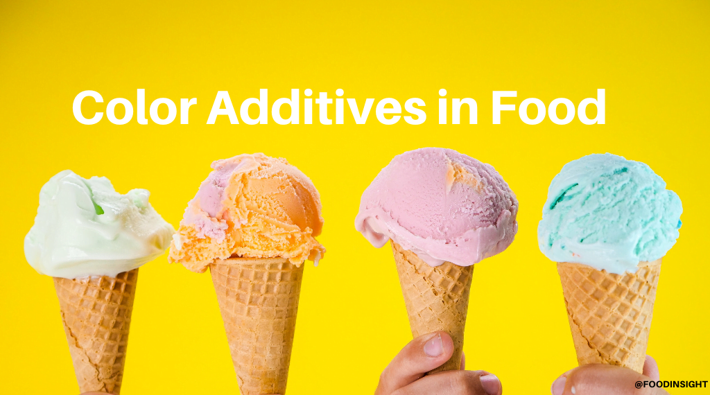What You Need To Know About Color Additives in Foods - IFIC
