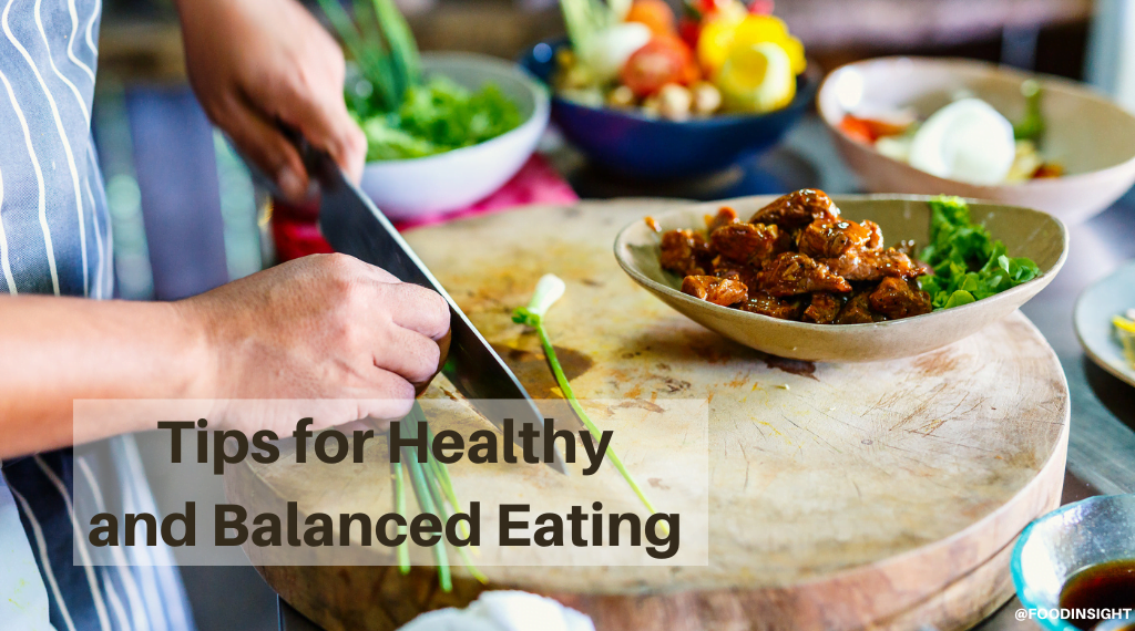 Tips for Balanced and Healthy Eating - IFIC