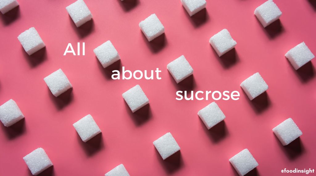 What is Sucrose? - IFIC
